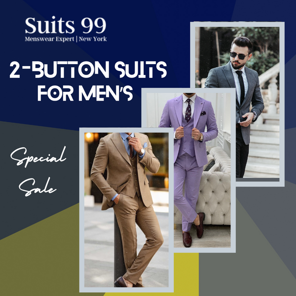 A Style Guide for Men: Unlocking the Secrets of the Modern 2-Button Su ...